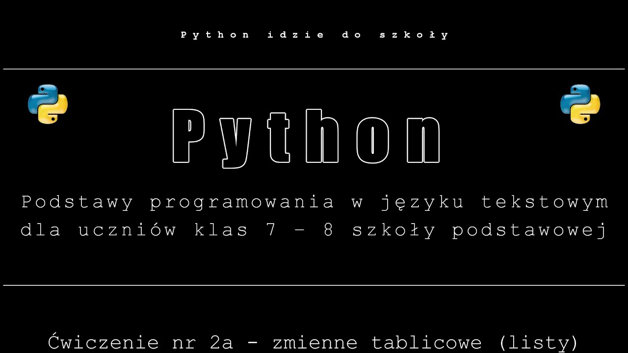 Ćwiczenie nr 2a. Zmienne tablicowe w języku Python. - YouTube