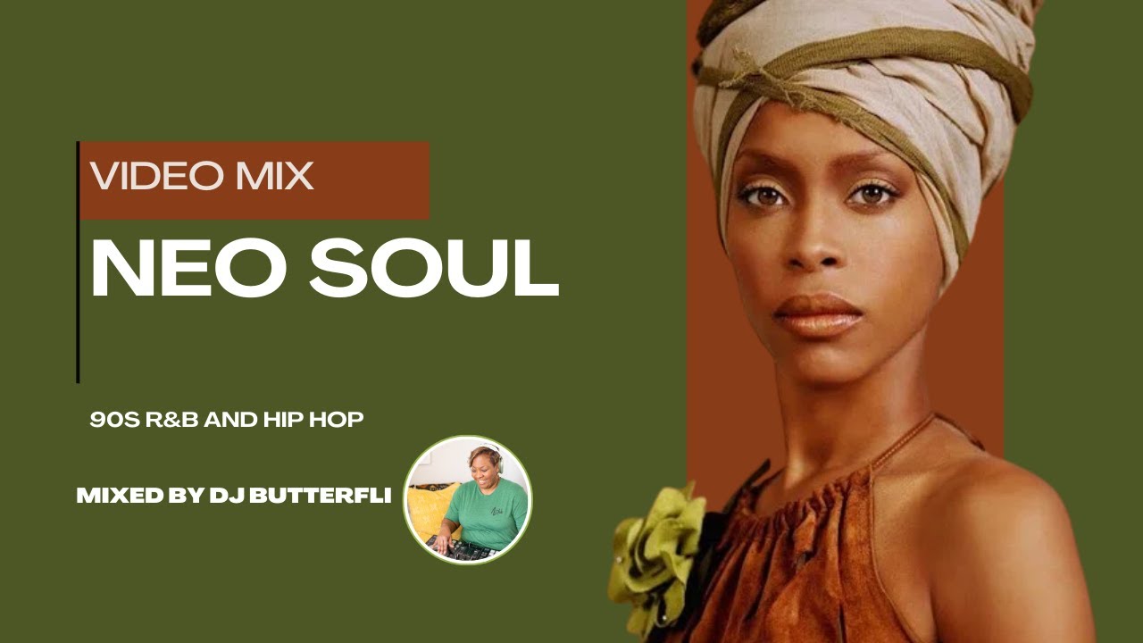 VHI Soul Vibes | Classic Neo Soul Nonstop Mix Ft, Erykah Badu, The ...