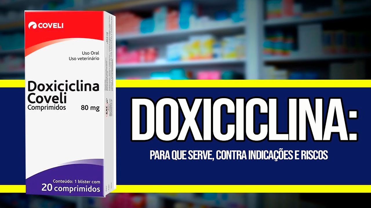 DOXICICLINA COMO TOMAR Para que serve, Contraindicações e Riscos - YouTube