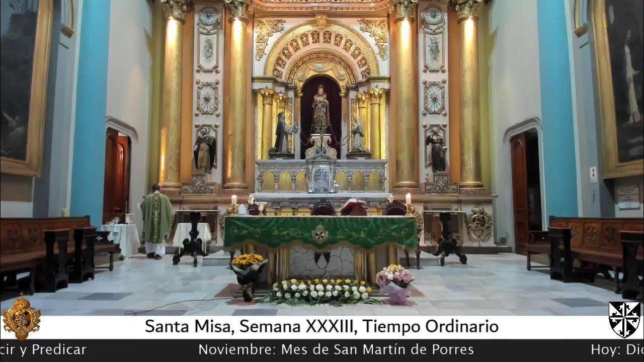 Santa Misa lunes, Semana XXXIII, Tiempo Ordinario - YouTube