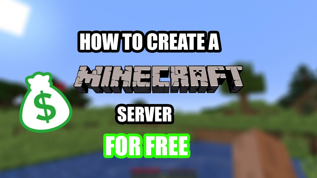 HOW TO CREATE A MINECRAFT SERVER FOR FREE | 2020 - YouTube