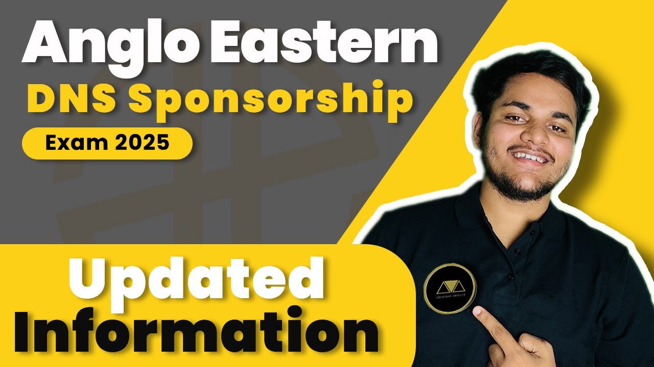 Anglo Eastern DNS Sponsorship Exam 2025 | Updated Information - YouTube