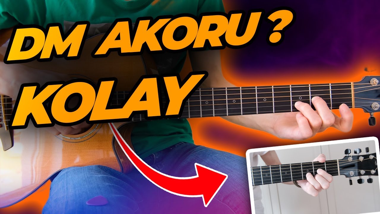KOLAY ve HIZLI - Dm Majör Akoru Nasıl Çalınır? - YouTube