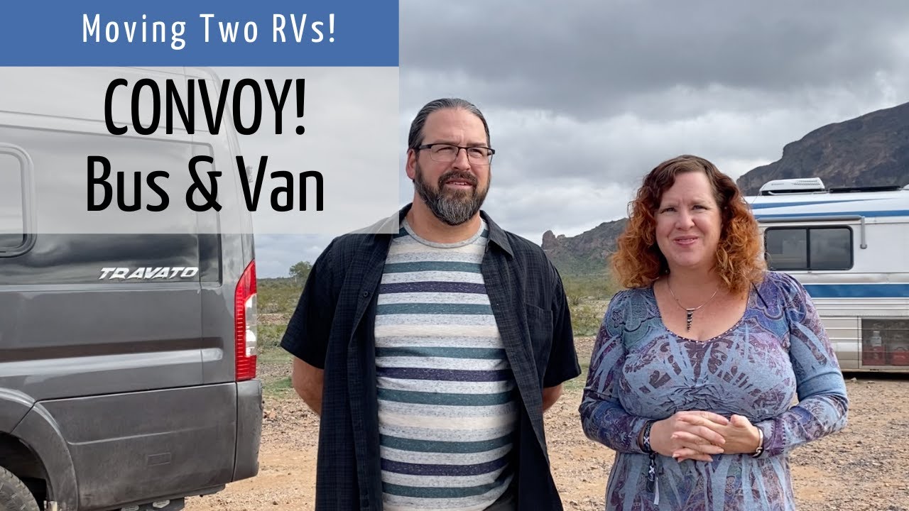 Convoy! Traveling Separately in Two RVs: Motorhome and Van Conversion ...