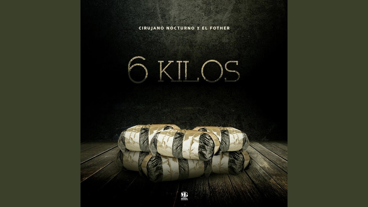 6 Kilos (feat. El Fother) - YouTube