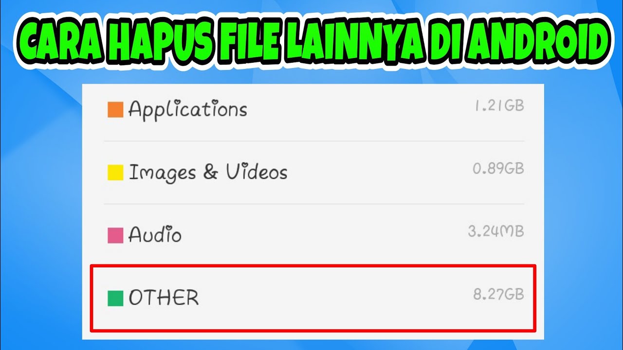 Cara Hapus File Lainnya di Android - YouTube