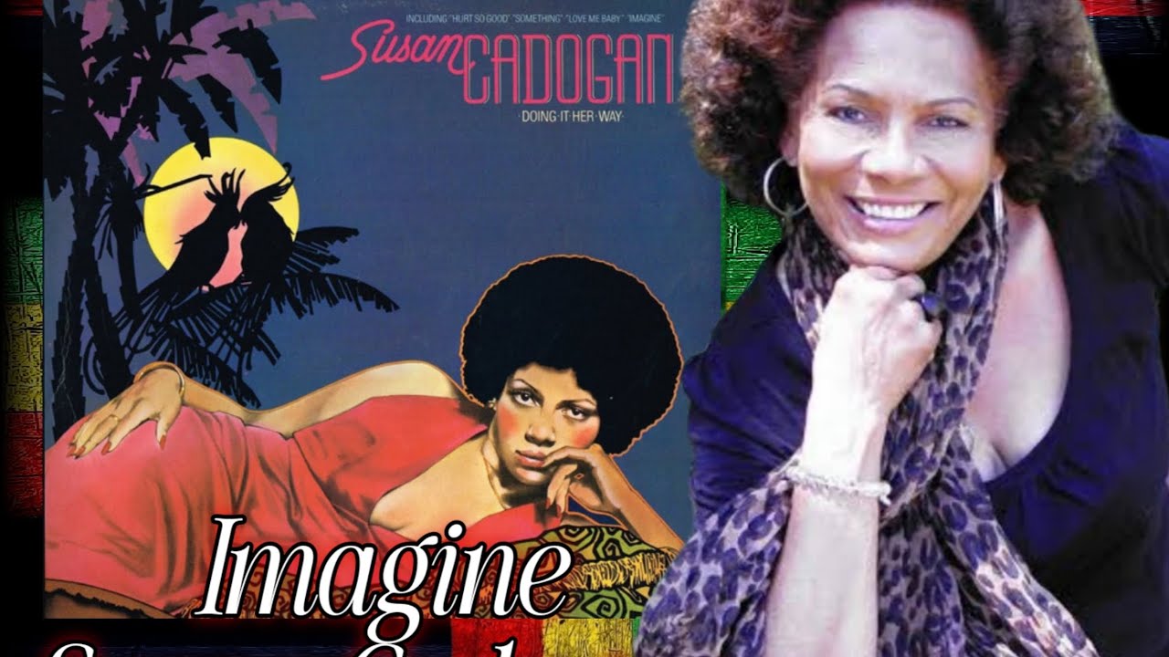 Susan Cadogan - Imagine ( Reggae Legendado ) Lyric - YouTube