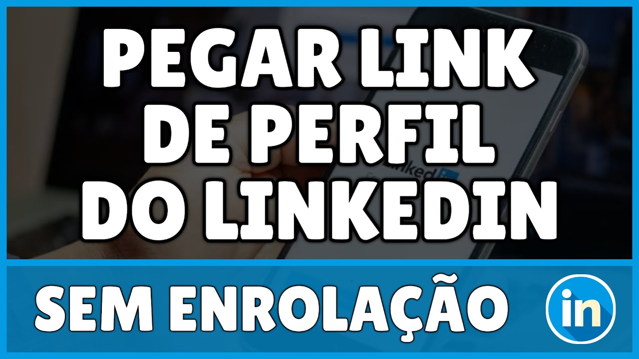 Como Pegar Link de Perfil do LinkedIn - YouTube