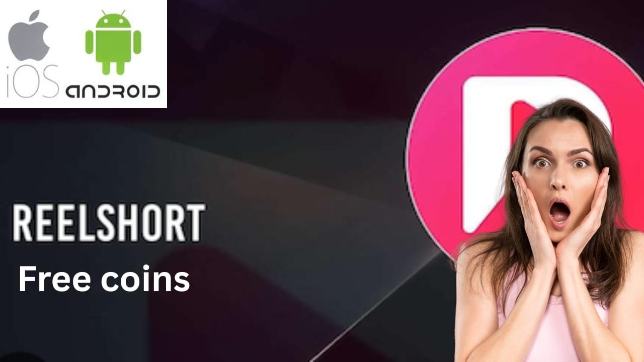 ReelShort Free Coins - Get ReelShort Free Coins With ReelShort MOD APK ...