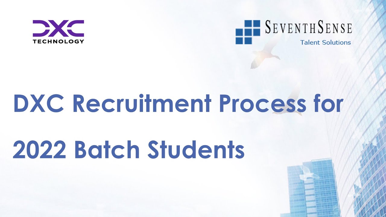 DXC Technologies Recruitment Process for 2022 Batch | Eligibility | Interview Process | Syllabus ...