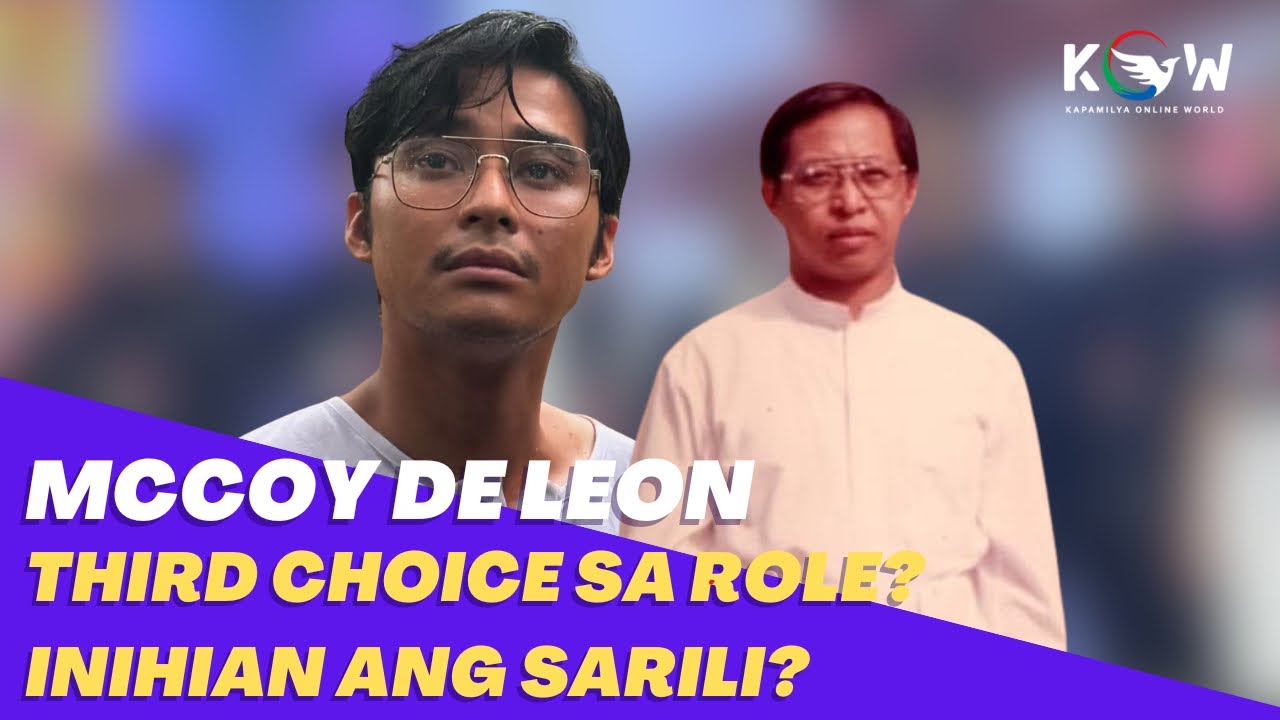 McCoy De Leon third choice para sa Father Rhoel, Inihian ang sarili ...