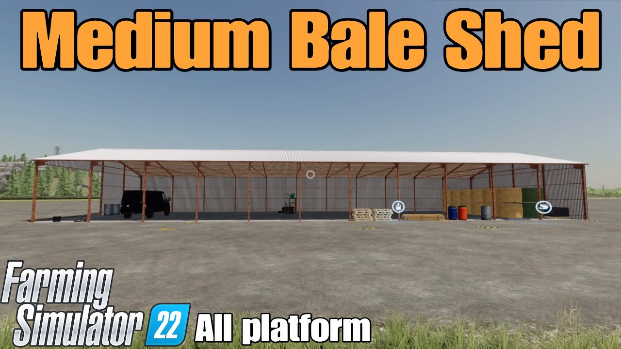Medium Bale Shed / FS22 mod test for all platforms - YouTube