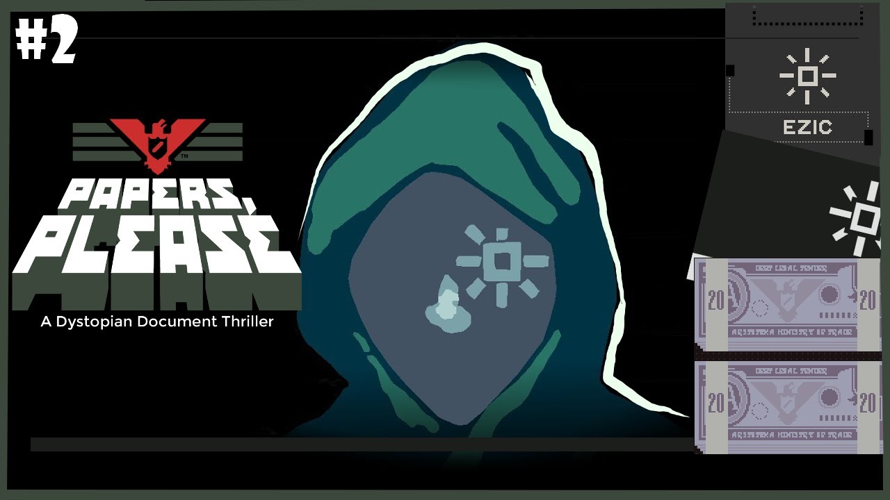 EZIC || Papers Please || Parte 2 - YouTube