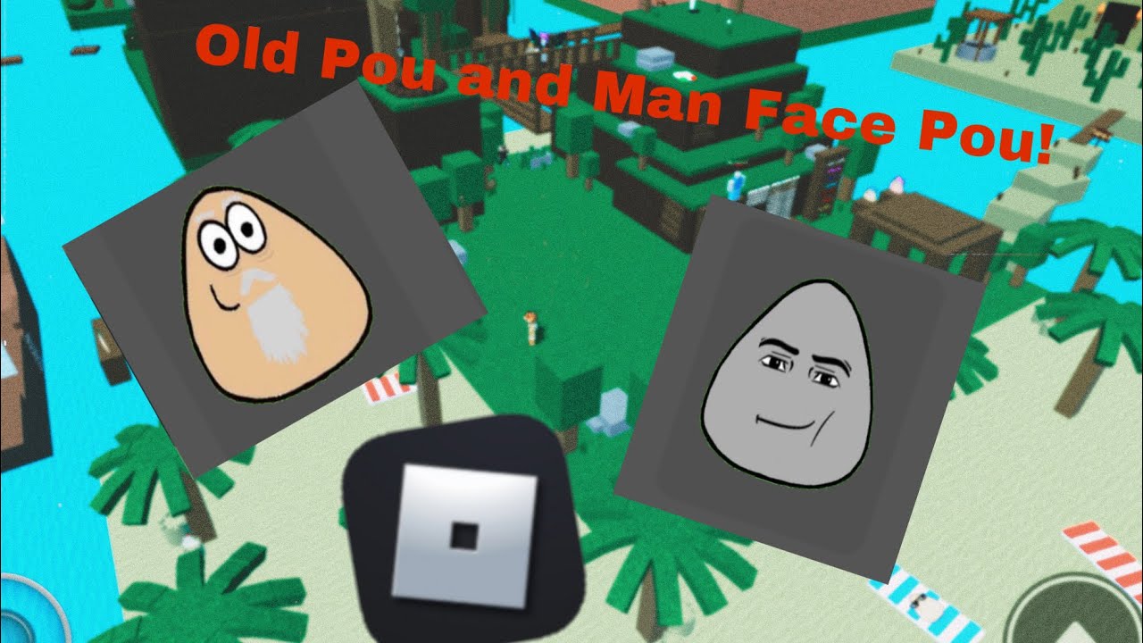 How to get *OLD POU* and *MAN FACE POU* in Find the Pou Roblox! - YouTube