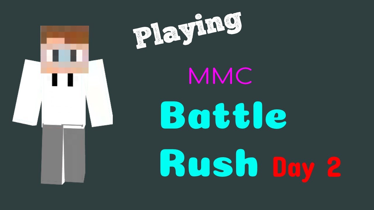 Playing Battle Rush - Day 2 - YouTube