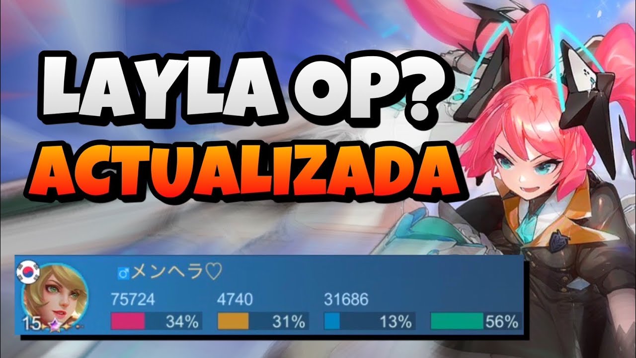 LAYLA DESPUES DEL BUFF OP? | El Tirador Más Antiguo Del Juego Ahora ...