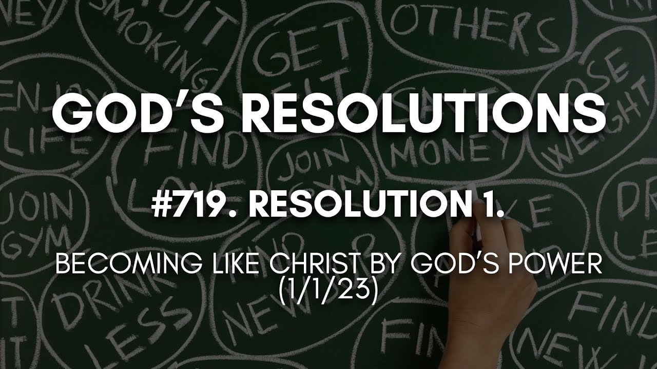 GOD'S RESOLUTIONS #1 - YouTube