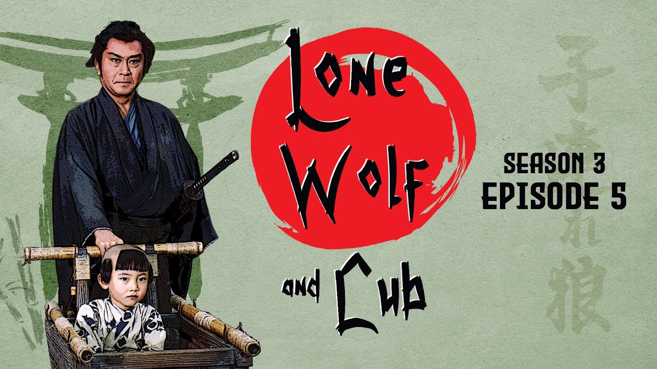 Lone Wolf and Cub - Season 3 Episode 5 | Adventure | Action - OTAKU ...