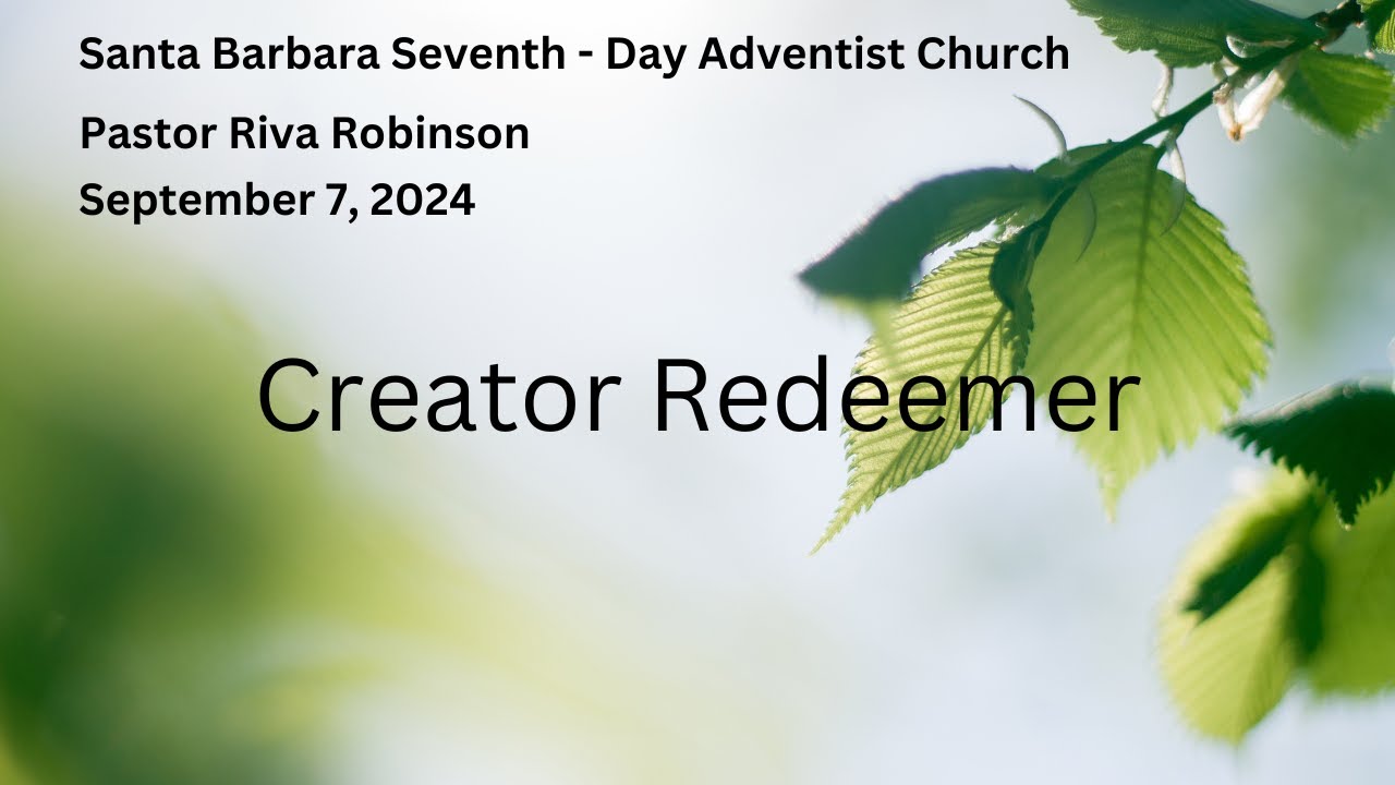 September 7, 2024 - Creator Redeemer - YouTube