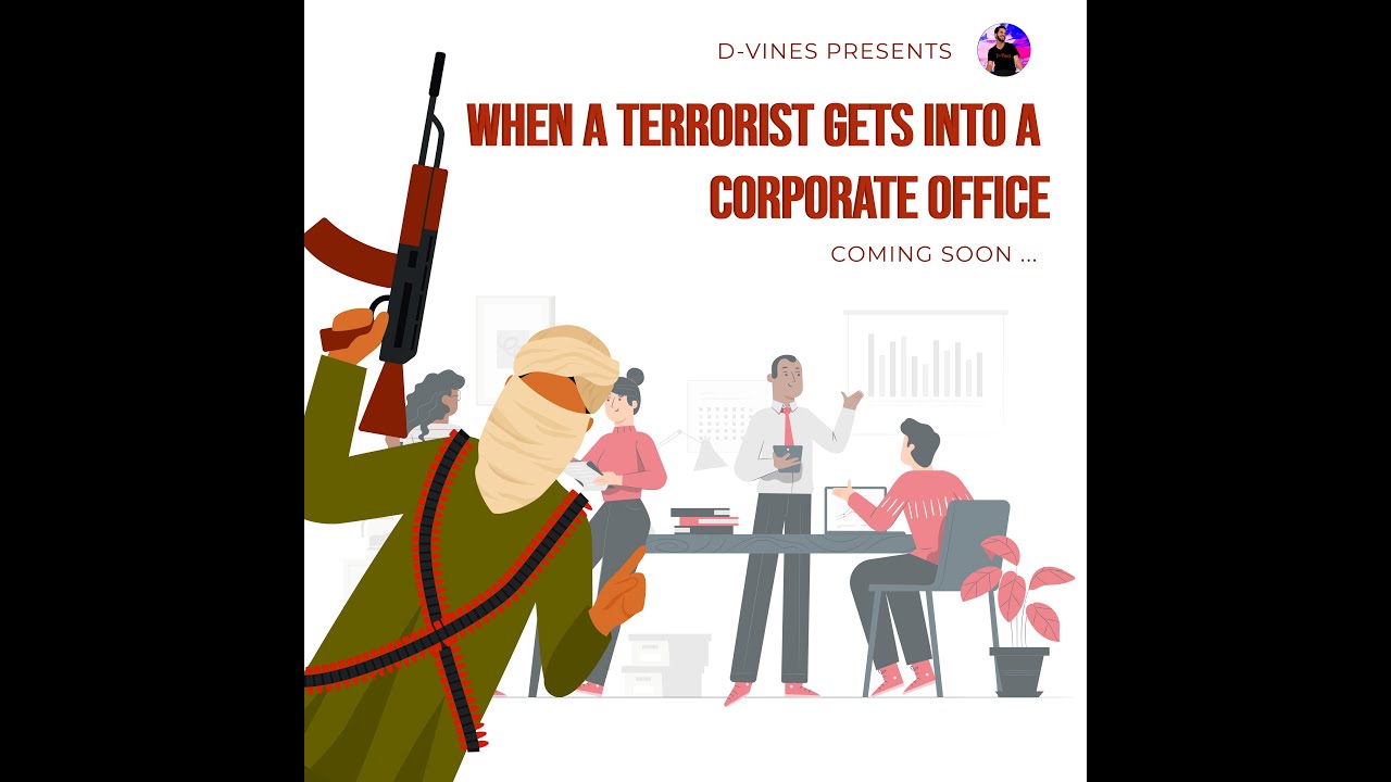 WHEN A TERRORIST GETS INTO A CORPORATE OFFICE II PART-I - YouTube