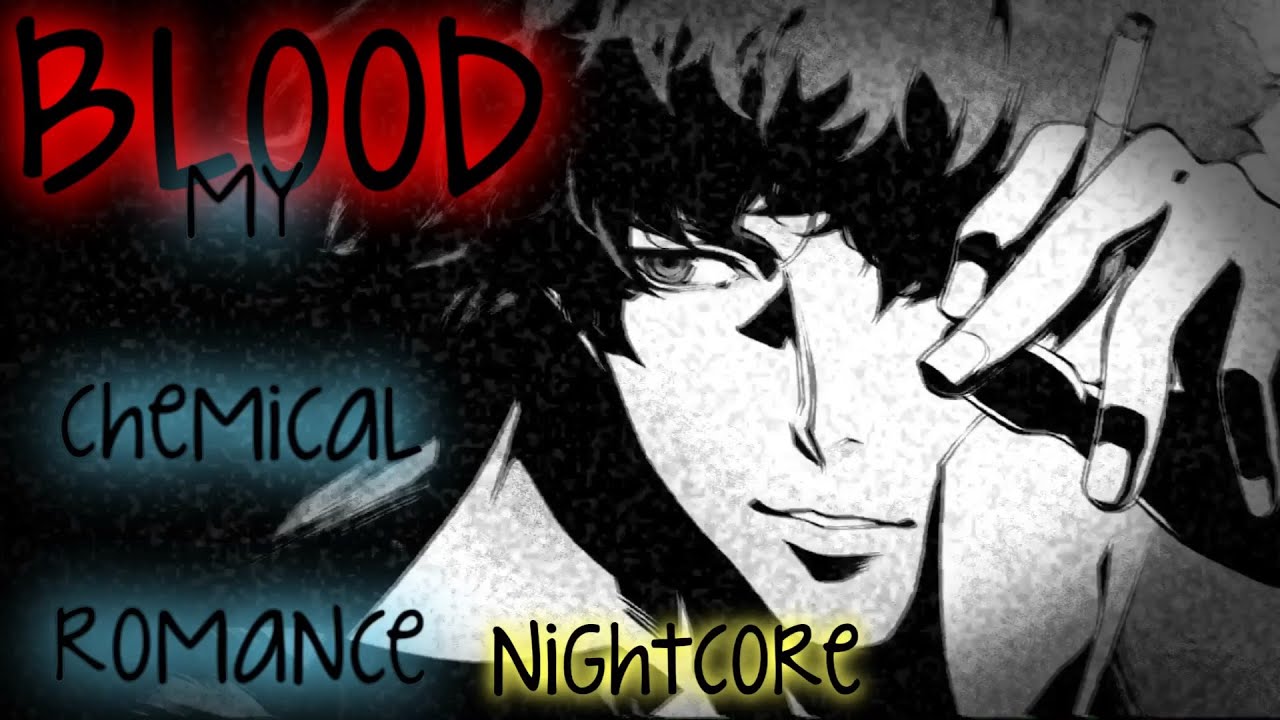 Blood Nightcore (MCR) - YouTube