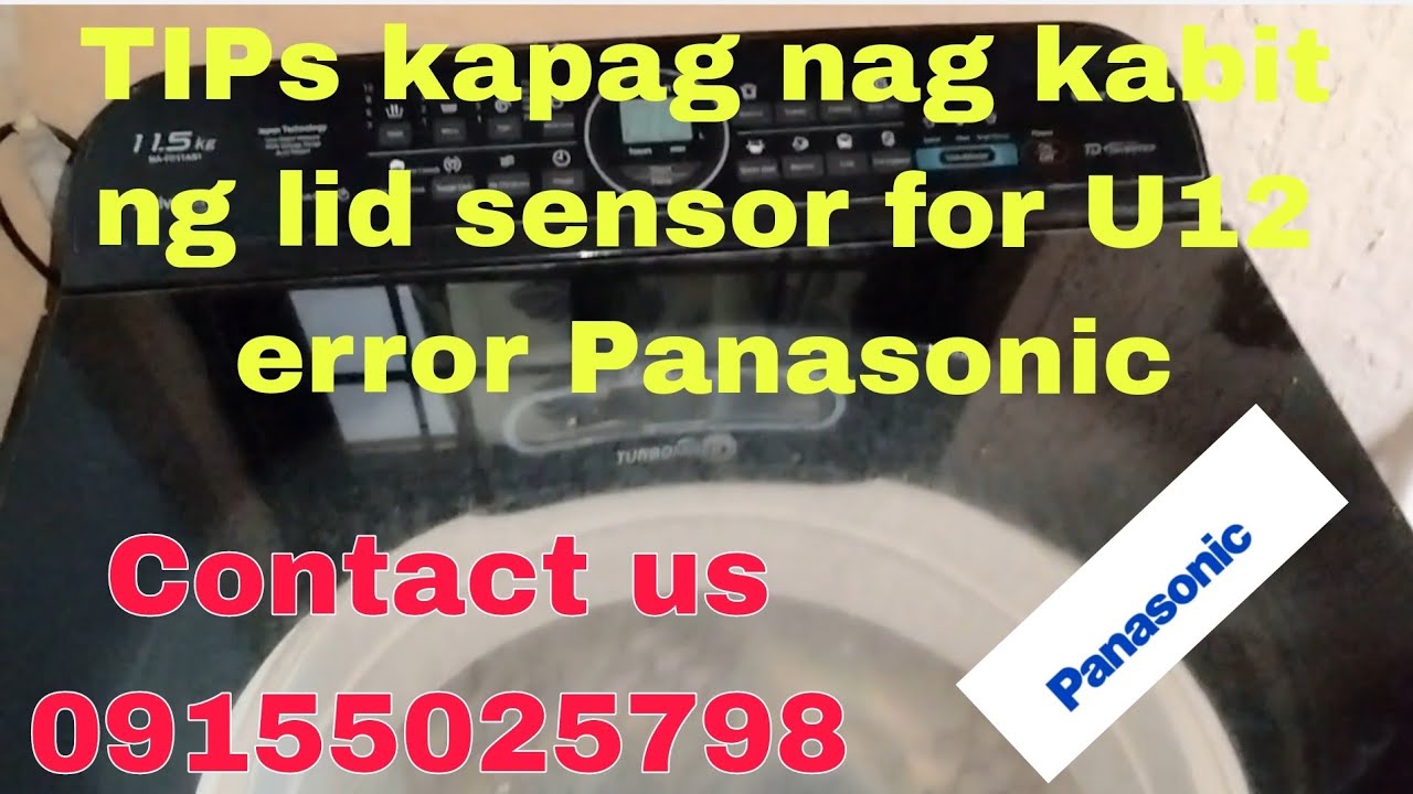 TIPS kapag nag kabit ng lid sensor for U12 error Panasonic - YouTube