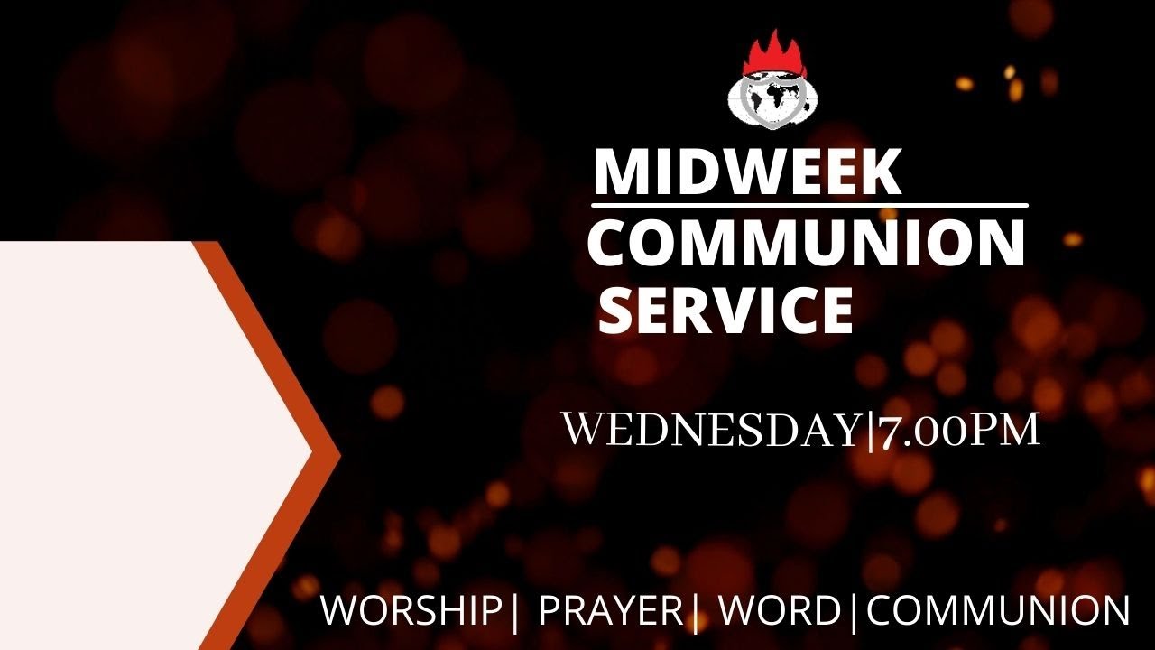 Mid-Week Communion Service |May 26th,2021| Winners Chapel Richmond ...