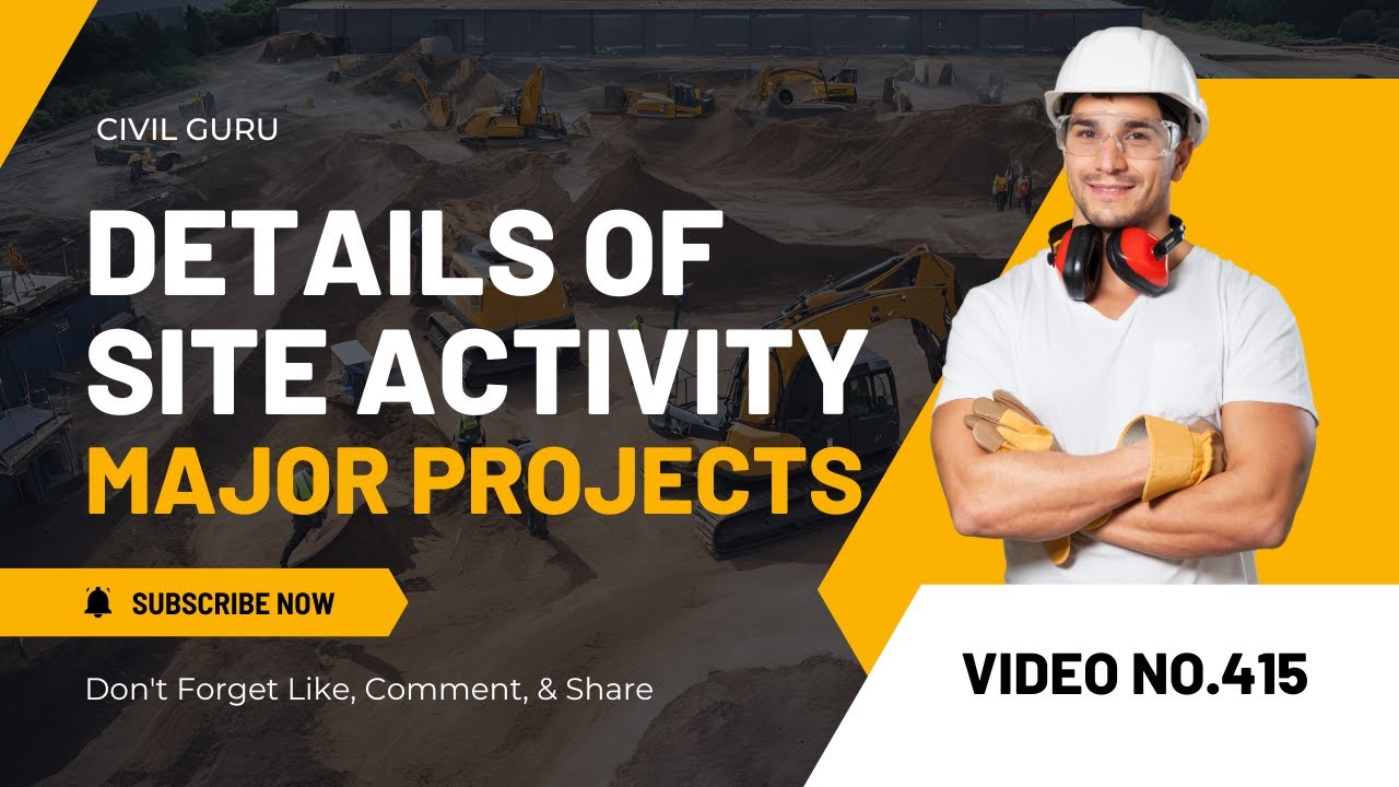 Details of Site Activity in Construction | A Comprehensive Guide for ...