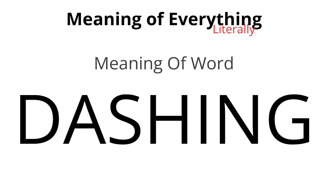 Meaning of Word - Dashing Meaning - YouTube