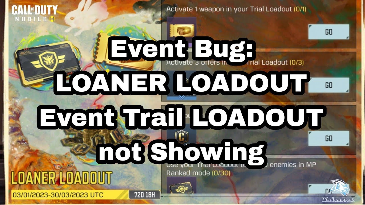 Event Bug: LOANER LOADOUT Event TRAIL LOADOUT is Not Showing in Cod ...