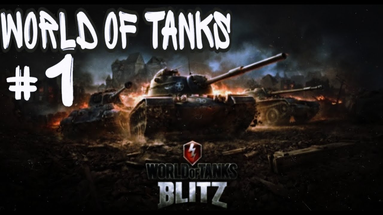 World of Tanks #1 - YouTube