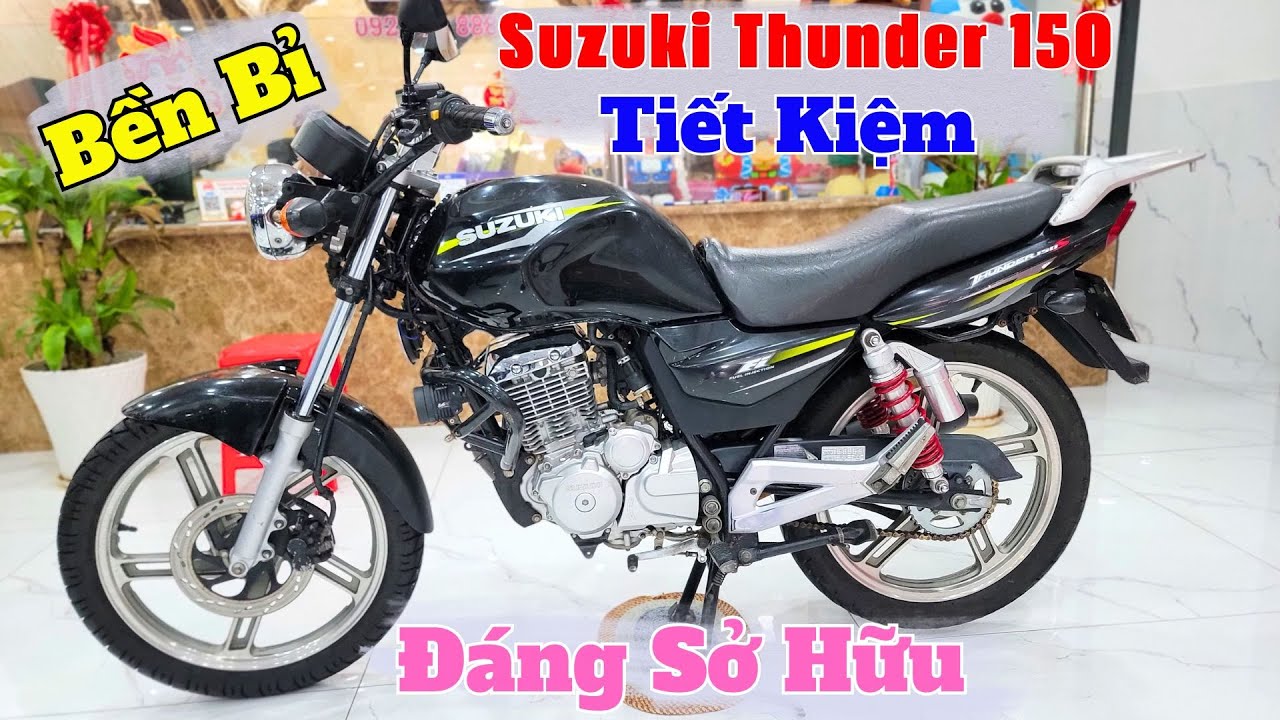 Suzuki Thunder 150 Cũ Giá Rẻ - Bền Bỉ , Tiết Kiệm , Đáng Sở Hữu - YouTube