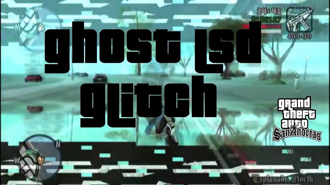 GTA San Andreas Ghost LSD Glitch - YouTube
