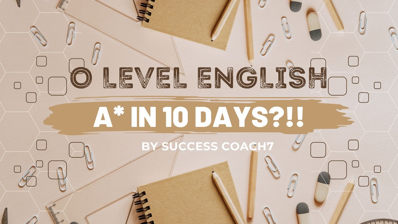 How to achieve an A/A* in O Levels English (1123) in 10 Days | Paper.1 ...