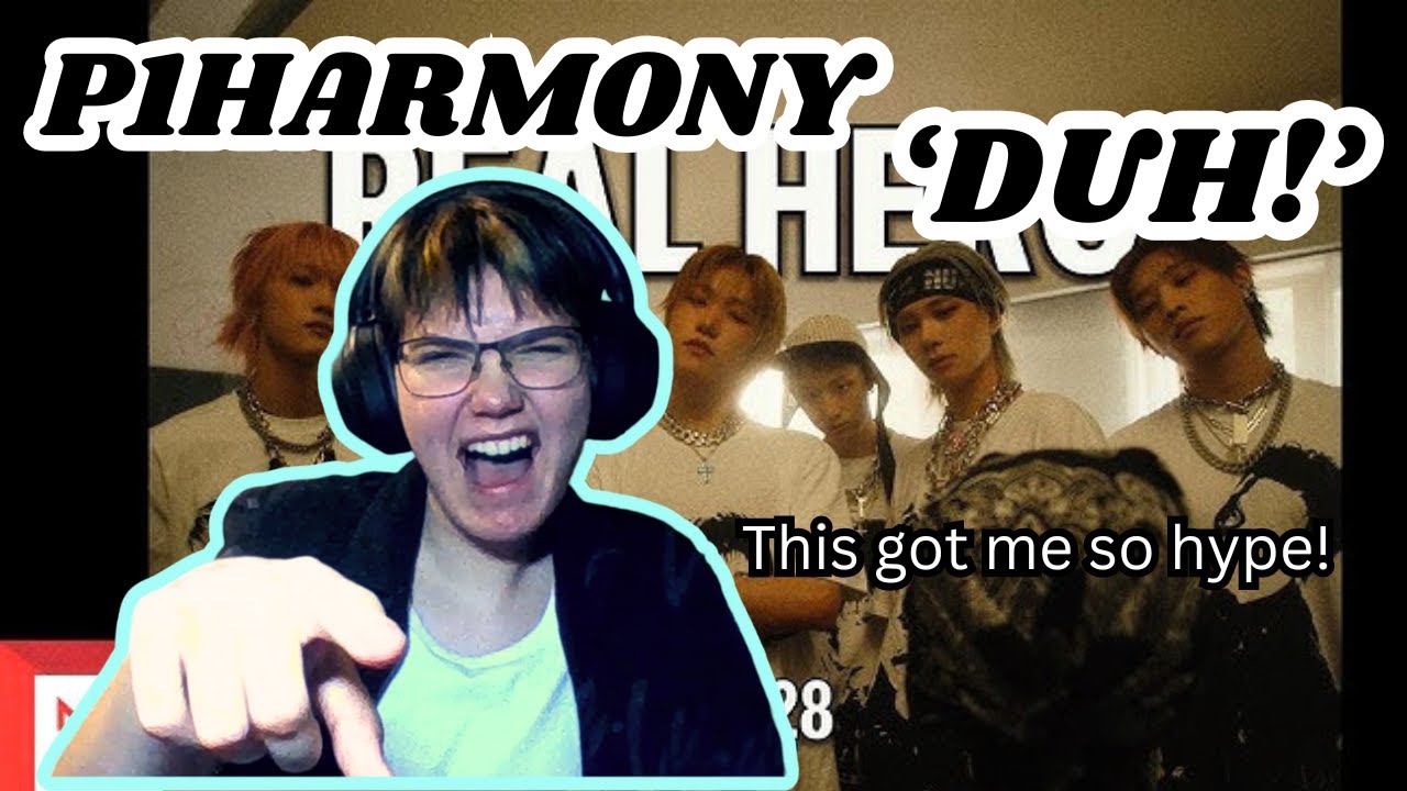 *DUH!* Official MV | P1HARMONY (피원하모니) - FIRST REACTION - YouTube