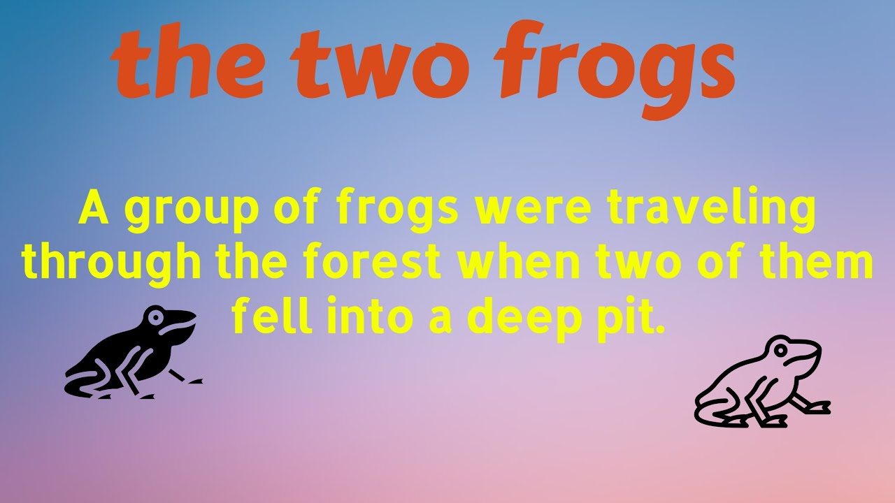 TWO FROGS English moral story with subtitles - YouTube