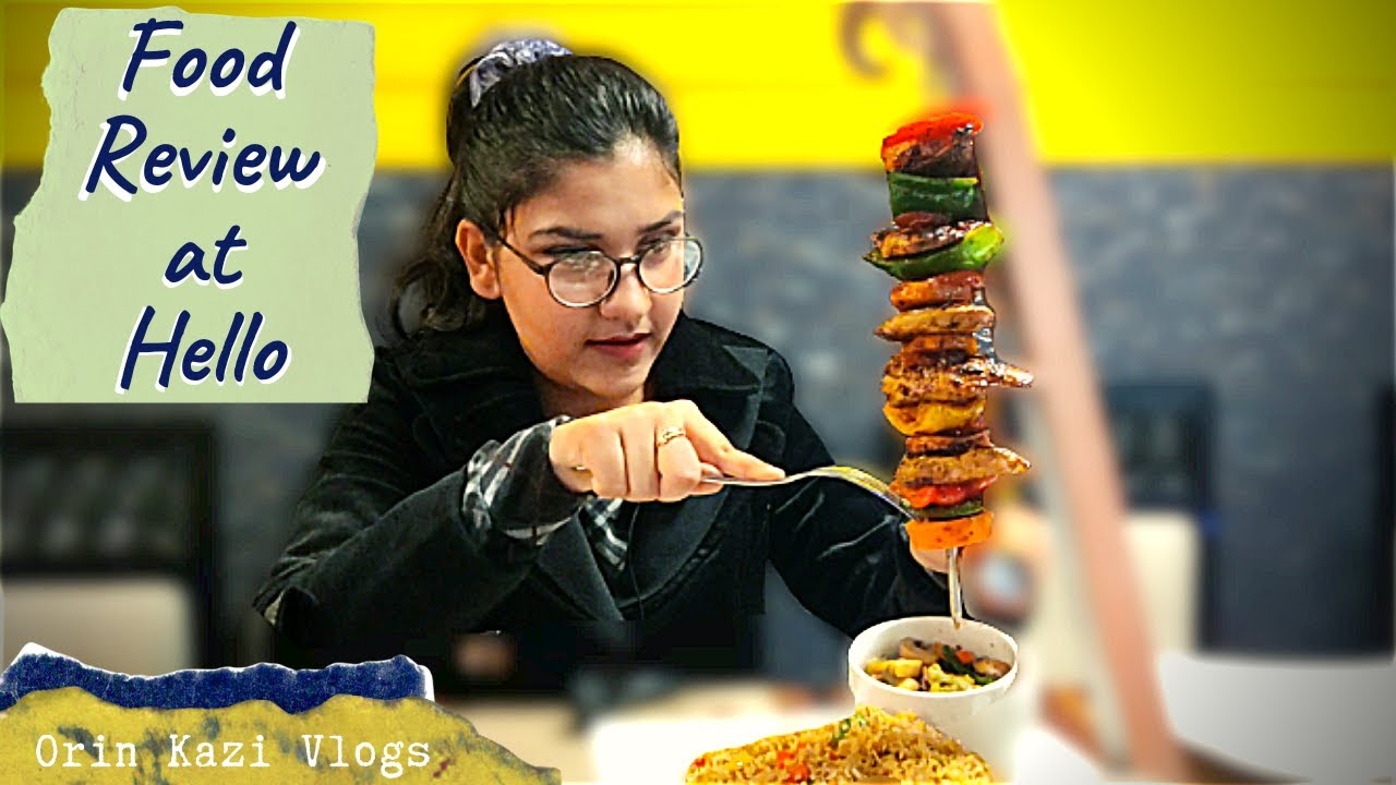 Pabna Food Review || Hello Restaurant || Orin Kazi Vlogs - YouTube