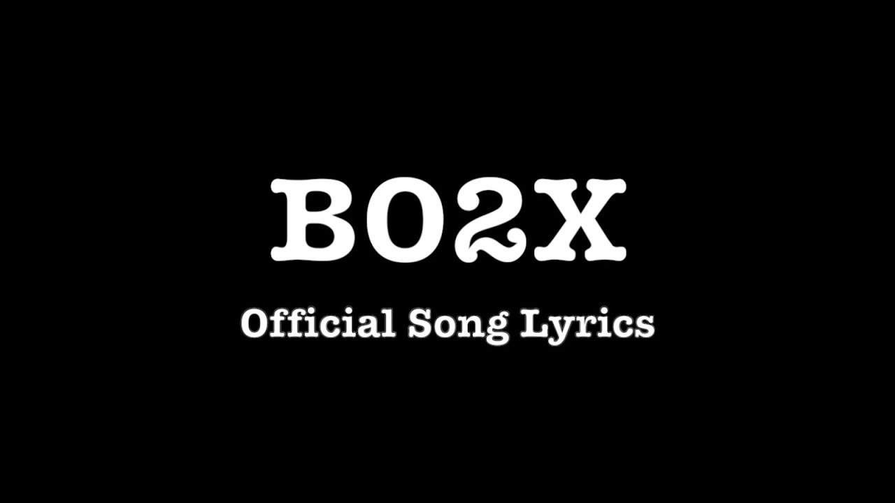 BO2X (Official Song Lyrics) by Arvin Belvis - YouTube