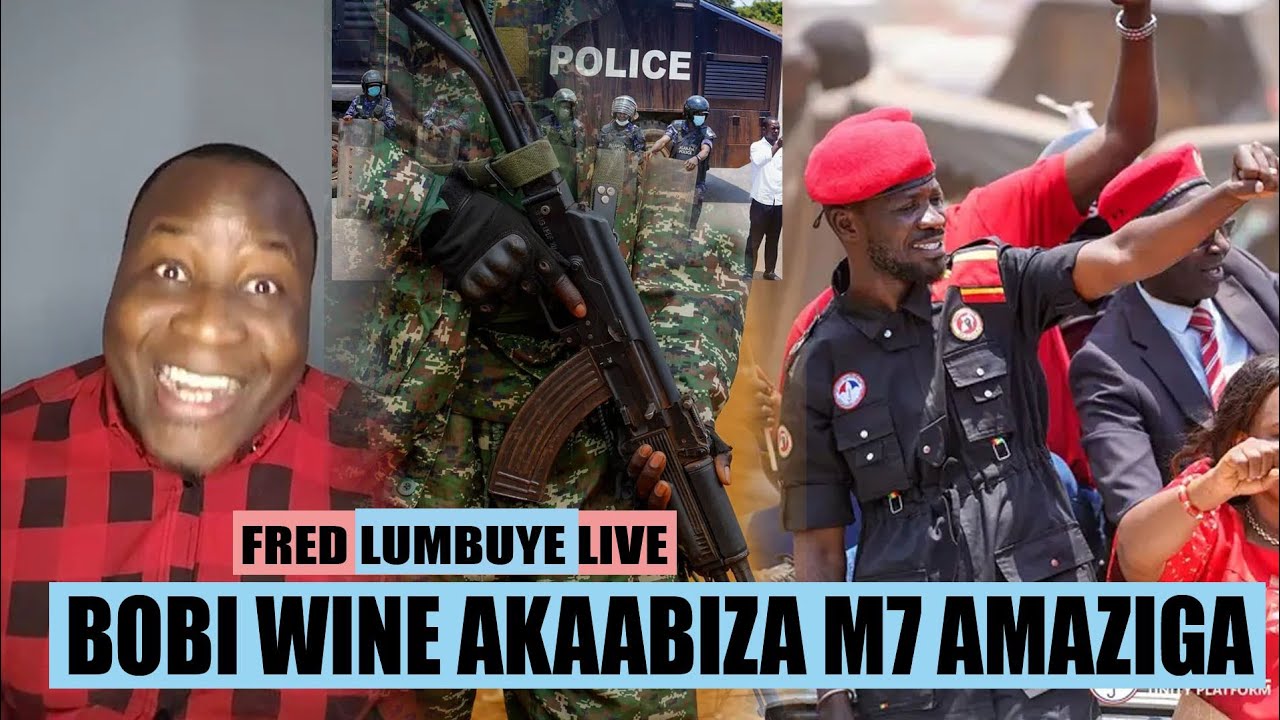 Fred Lumbuye Live: Bobi Wine Akaabiza M7 Amaziga - YouTube