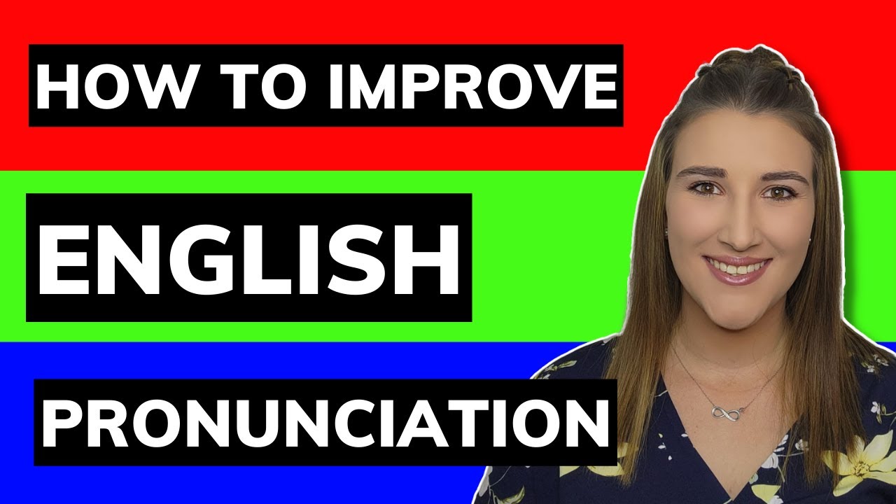 How To Improve Your English Pronunciation | Learn English Online ...