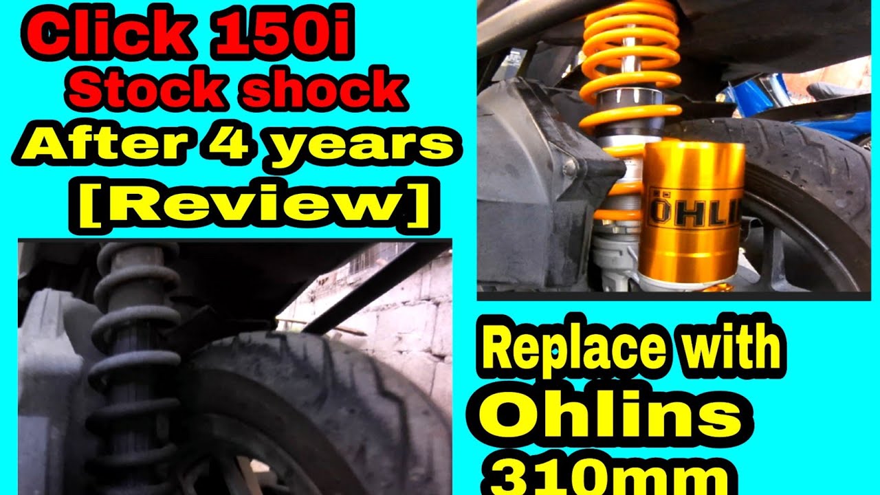HONDA CLICK 150 AFTER 4 YEARS STOCK SHOCK REVIEW | REPLACE WITH OHLINS ...