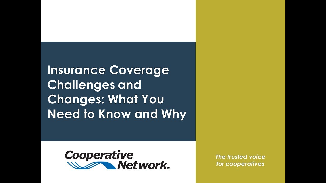 2024 Insurance Coverage Challenges and Changes Webinar - YouTube