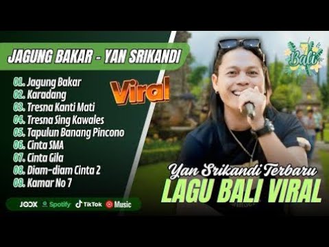 JAGUNG BAKAR - KARADANG - Yan Srikandi | TRESNA KANTI MATI || LAGU POP BALI VIRAL REMIX TERBARU 2025