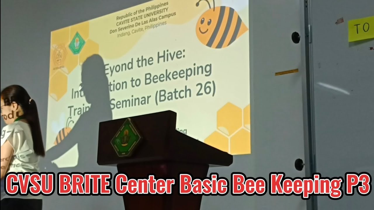 CVSU BRITE Center Basic Beekeeping Part 3 - YouTube