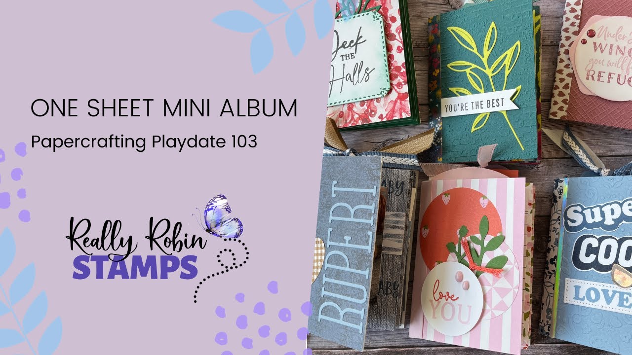 12 x 12 One Sheet Mini Album | Papercrafting Playdate 103 - YouTube