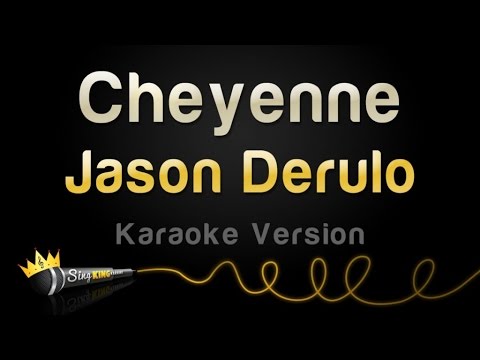 Jason Derulo - Cheyenne (Karaoke Version) - YouTube
