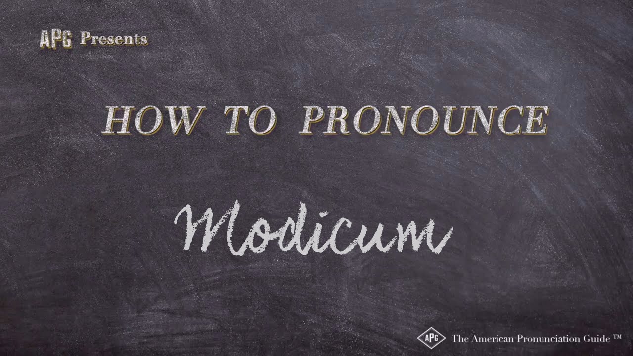 How to Pronounce Modicum (Real Life Examples!) - YouTube