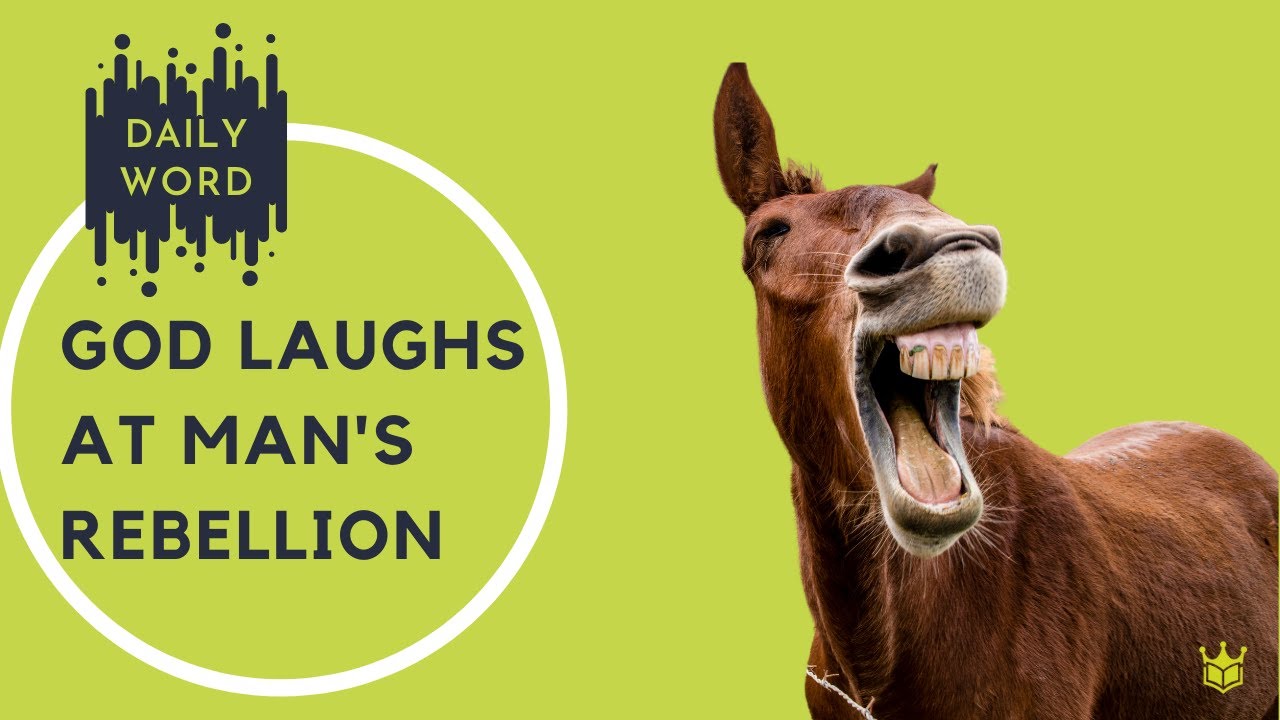 God Laughs at Those Who Rebel Against Him | Kingdom Learners - YouTube