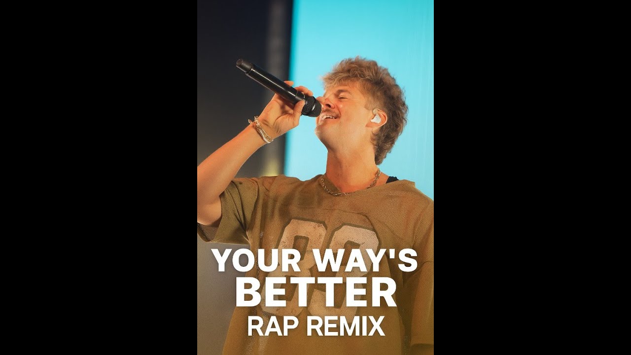 Forrest Frank - YOUR WAY'S BETTER ( RAP REMIX ) - YouTube