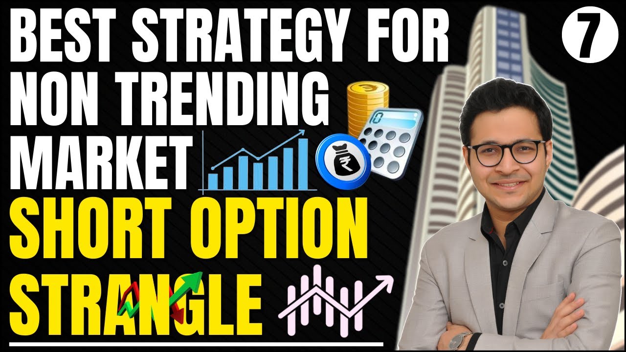 Option selling best strategy for non trending market - Short Option ...